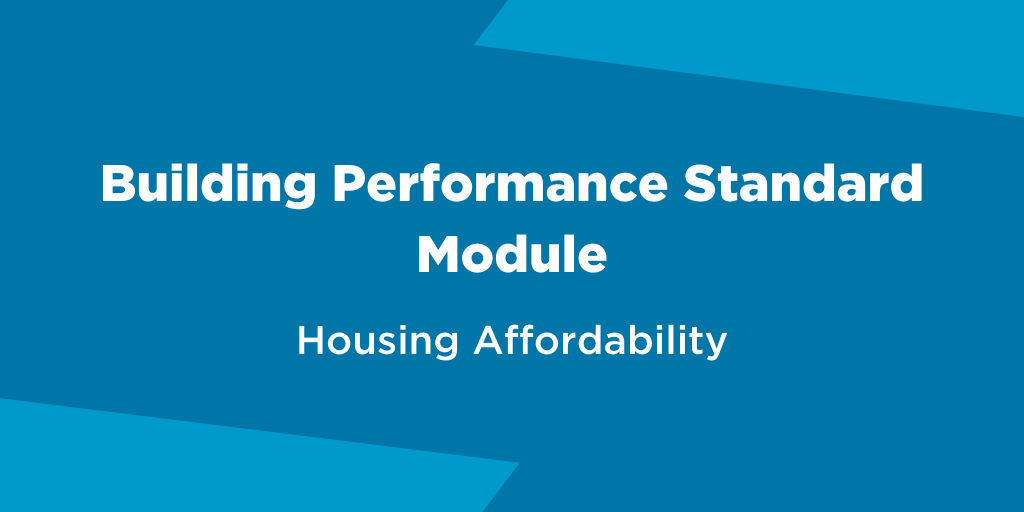 Building Performance Standard Module: Housing Affordability - IMT